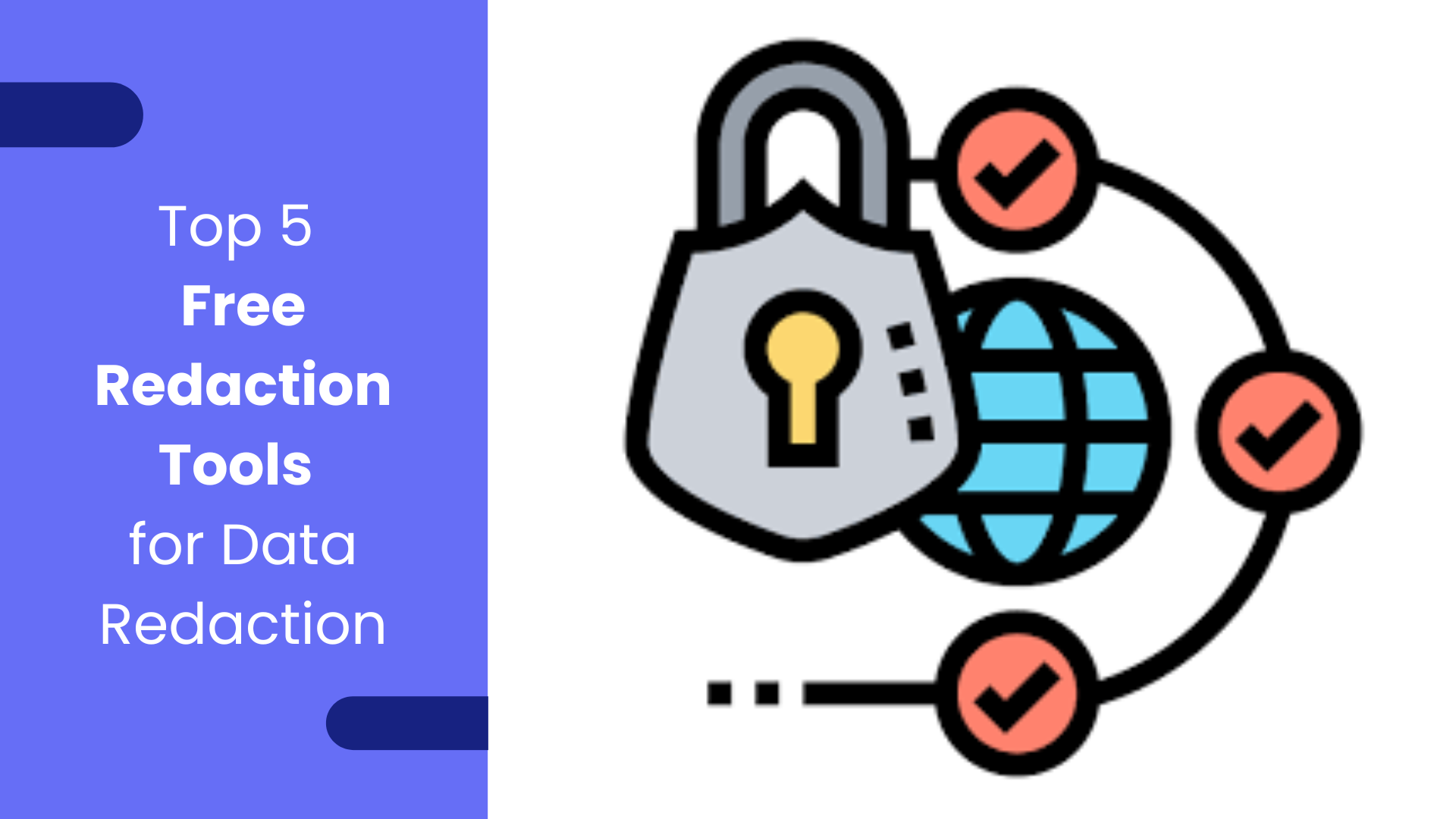 Top 5 Free Redaction Tools To Redact Data Easily